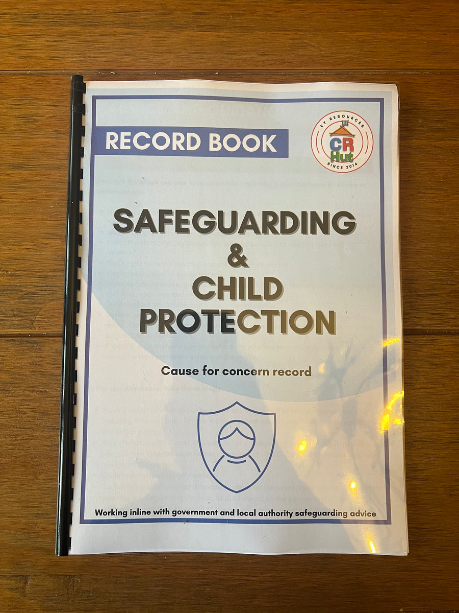 NEW - Safeguarding & Child Protection Record| CR Hut
